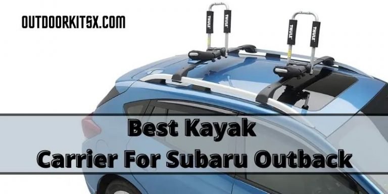 5 Best Kayak Carrier for Subaru Outback – Exclusive Suggestion ...